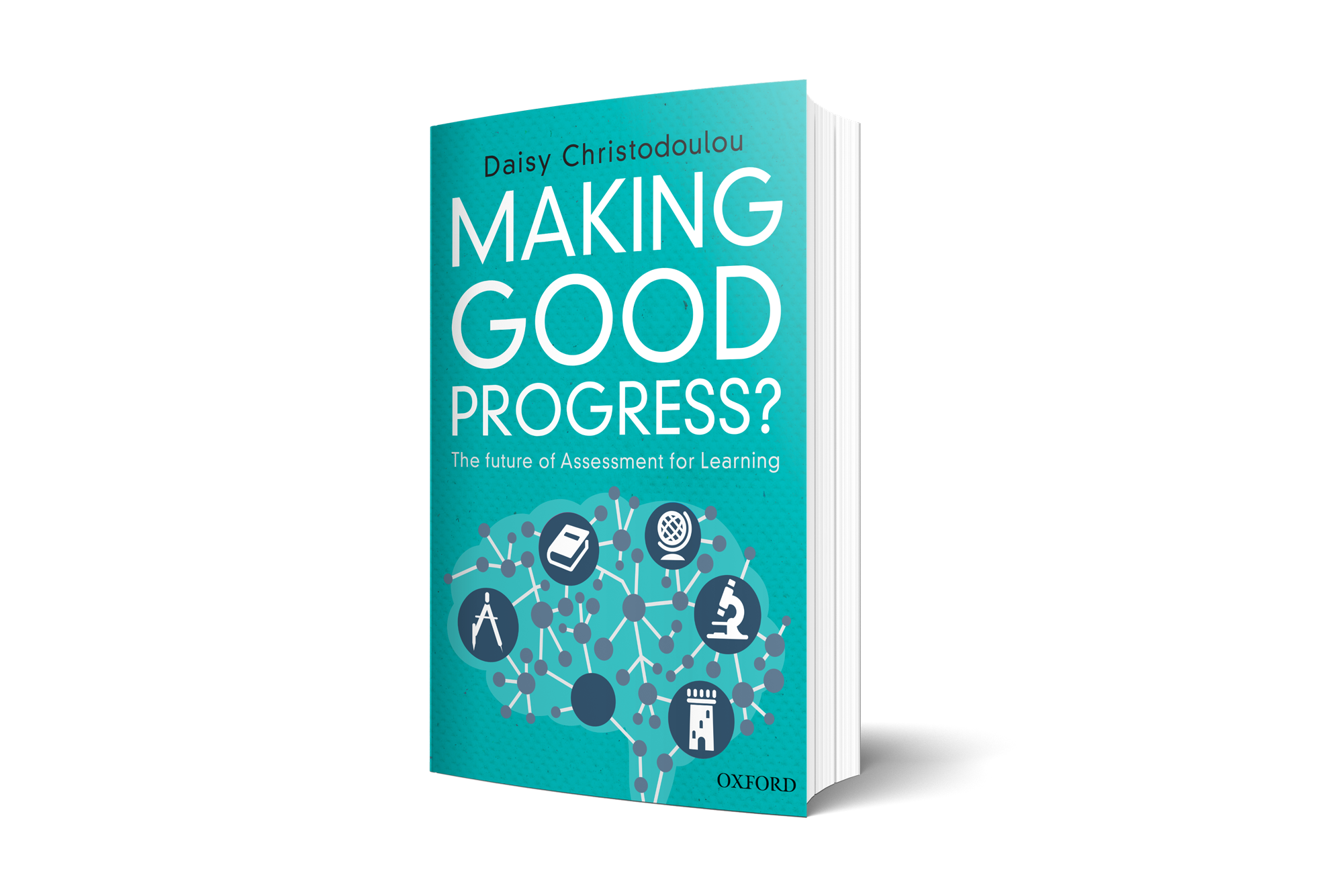 Making Good Progress?: The future of Assessment for Learning - Daisy ...